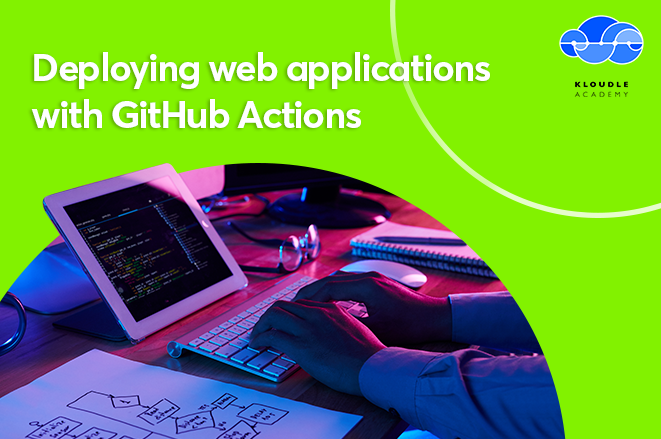 Deploying web applications with GitHub Actions