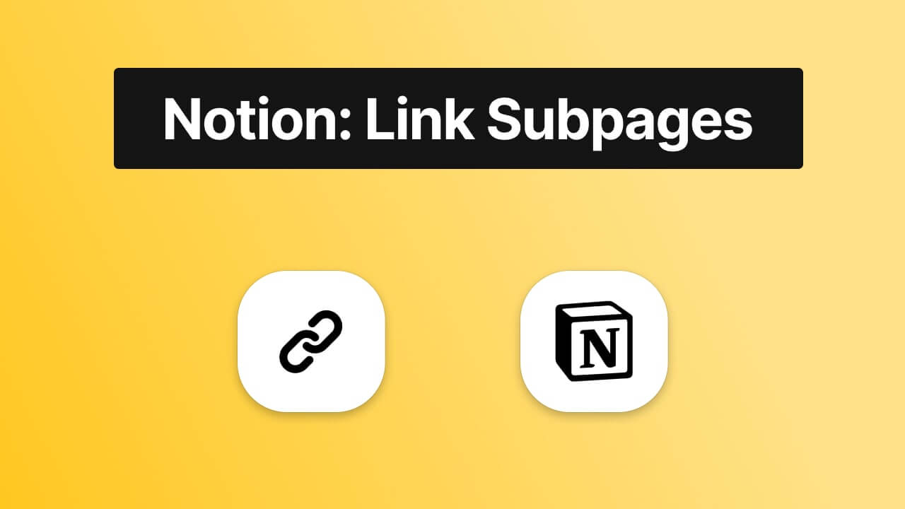 How To Link Pages And Subpages In Notion Simple ink