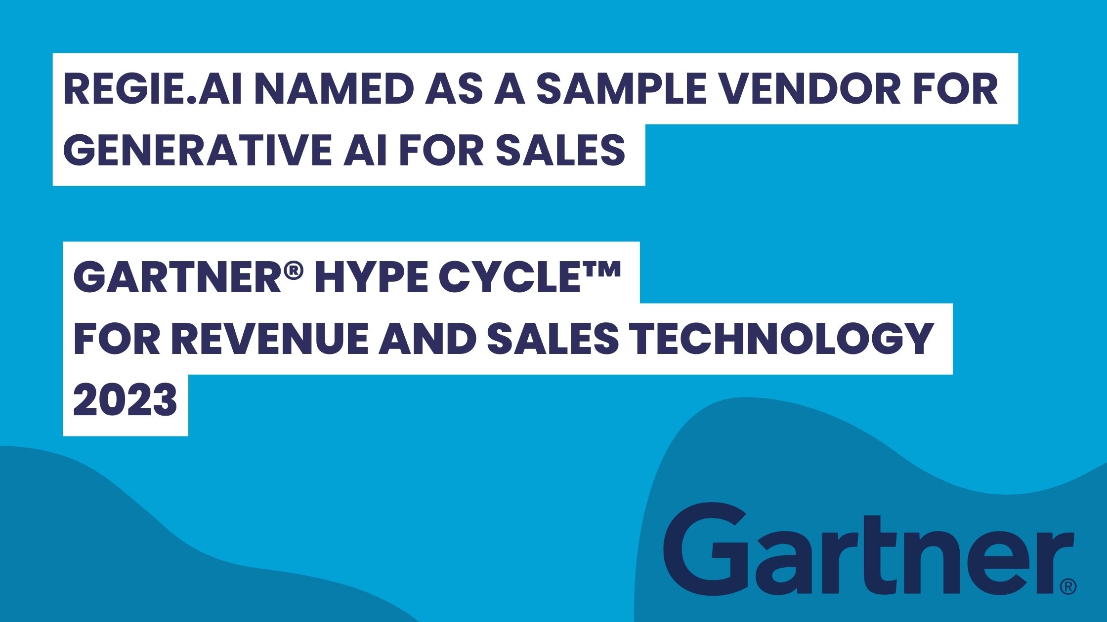 Regie Named as a Sample Vendor for Generative AI for Sales in Gartner ...