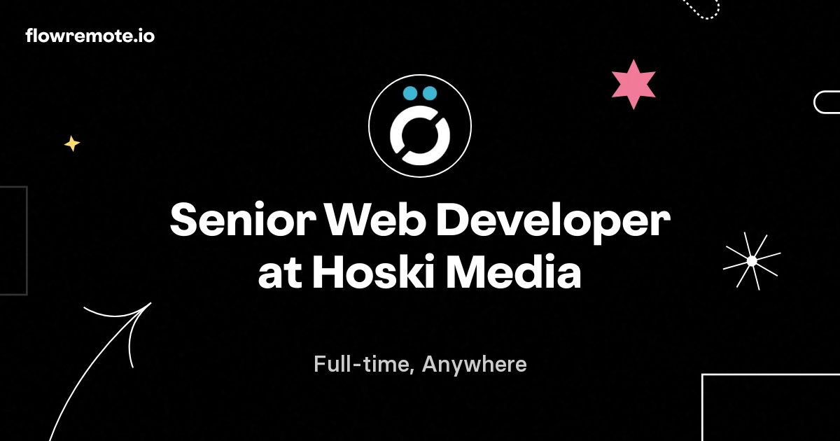 Hiring: Full-time Senior Web Developer at Hoski Media