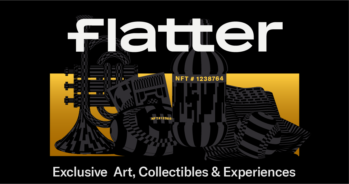 Flatter - Exclusive Art, Collectibles & Experiences.