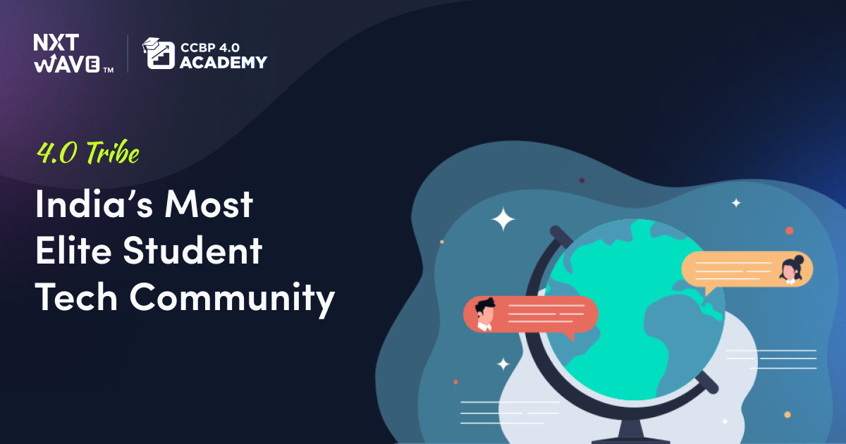 India’s Most Elite Student Tech Community | CCBP 4.0 | Nxtwave
