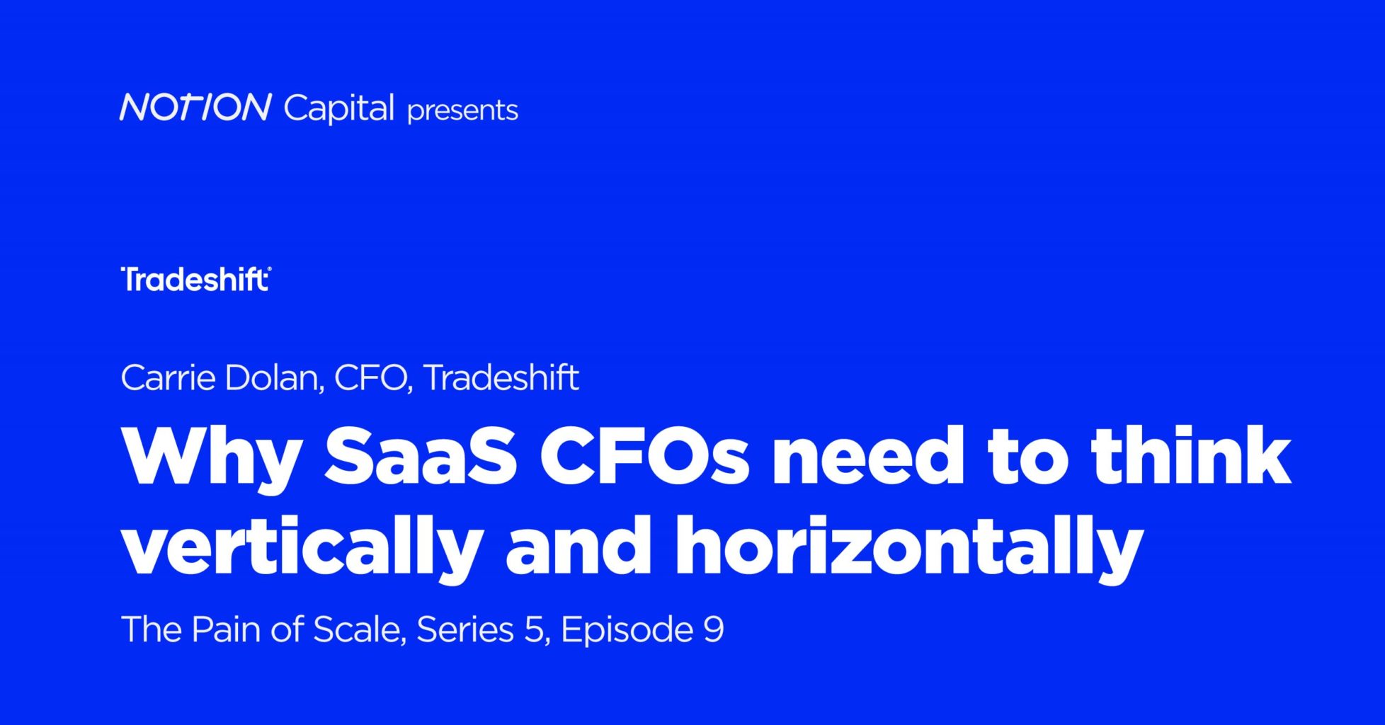 Why SaaS CFOs need to think vertically and horizontally | Notion