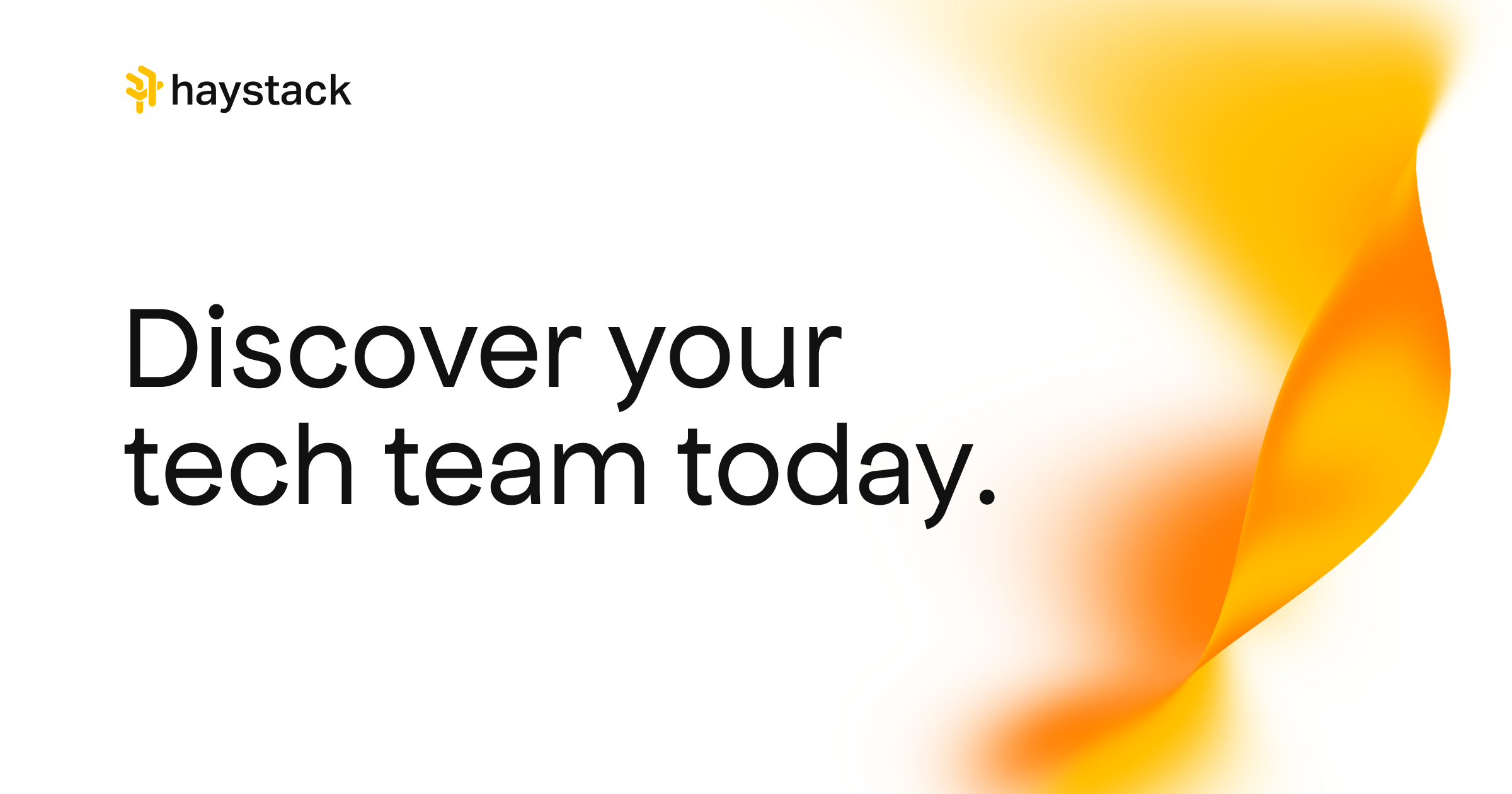 Haystack | Get started hiring tech talent with Haystack