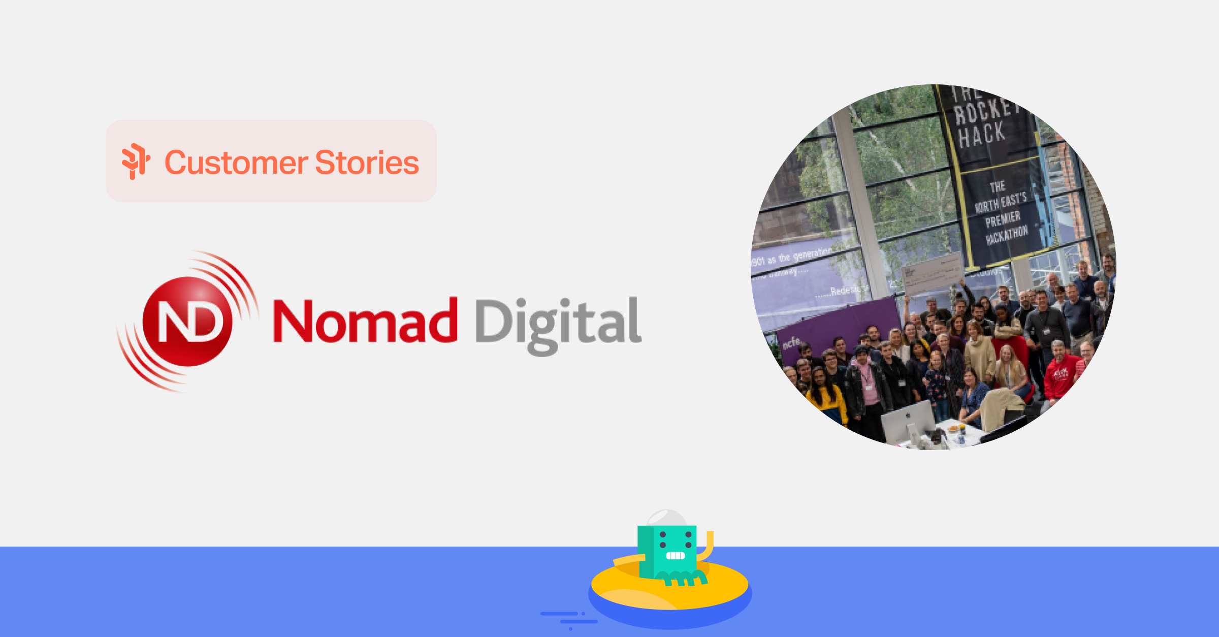 Customer Stories: An Interview with Nomad Digital - Haystack