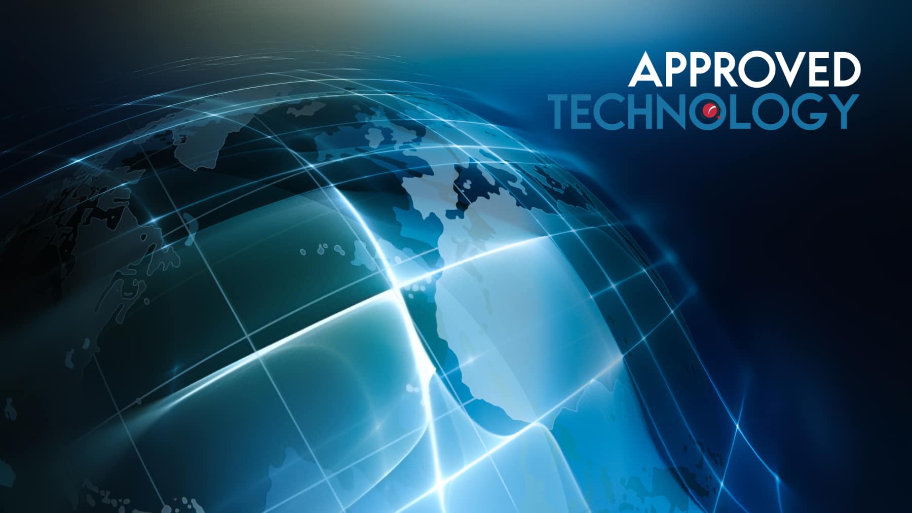 Standards and Protocols | Approved Technology