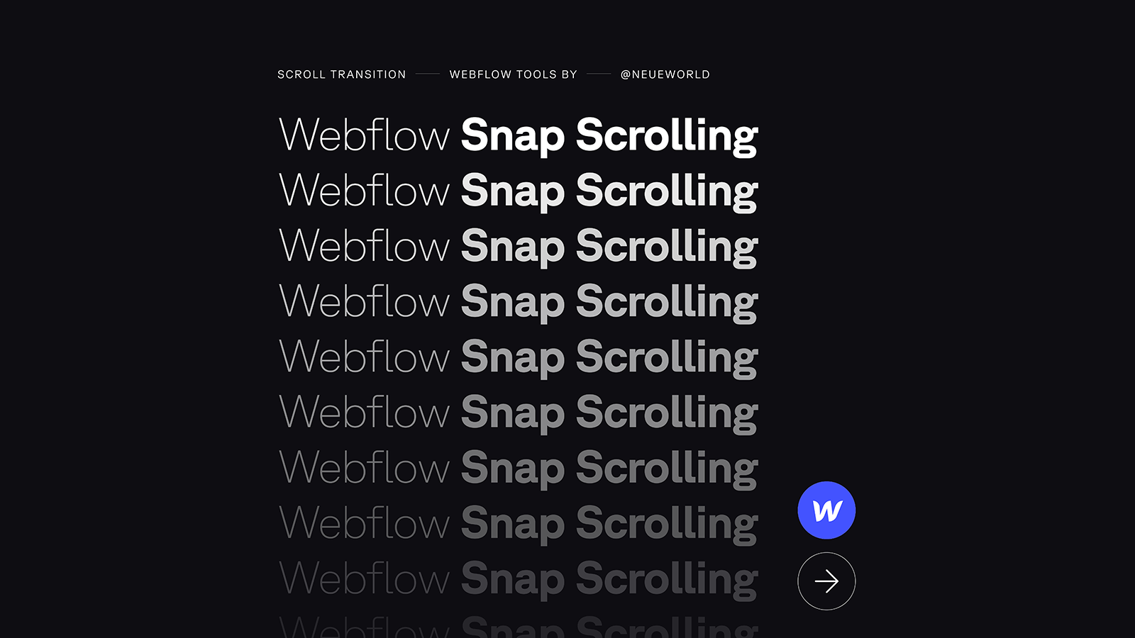 Snap Scrolling - WebFlow Tools by Neue World Snap Scrolling - WebFlow Tools by Neue World