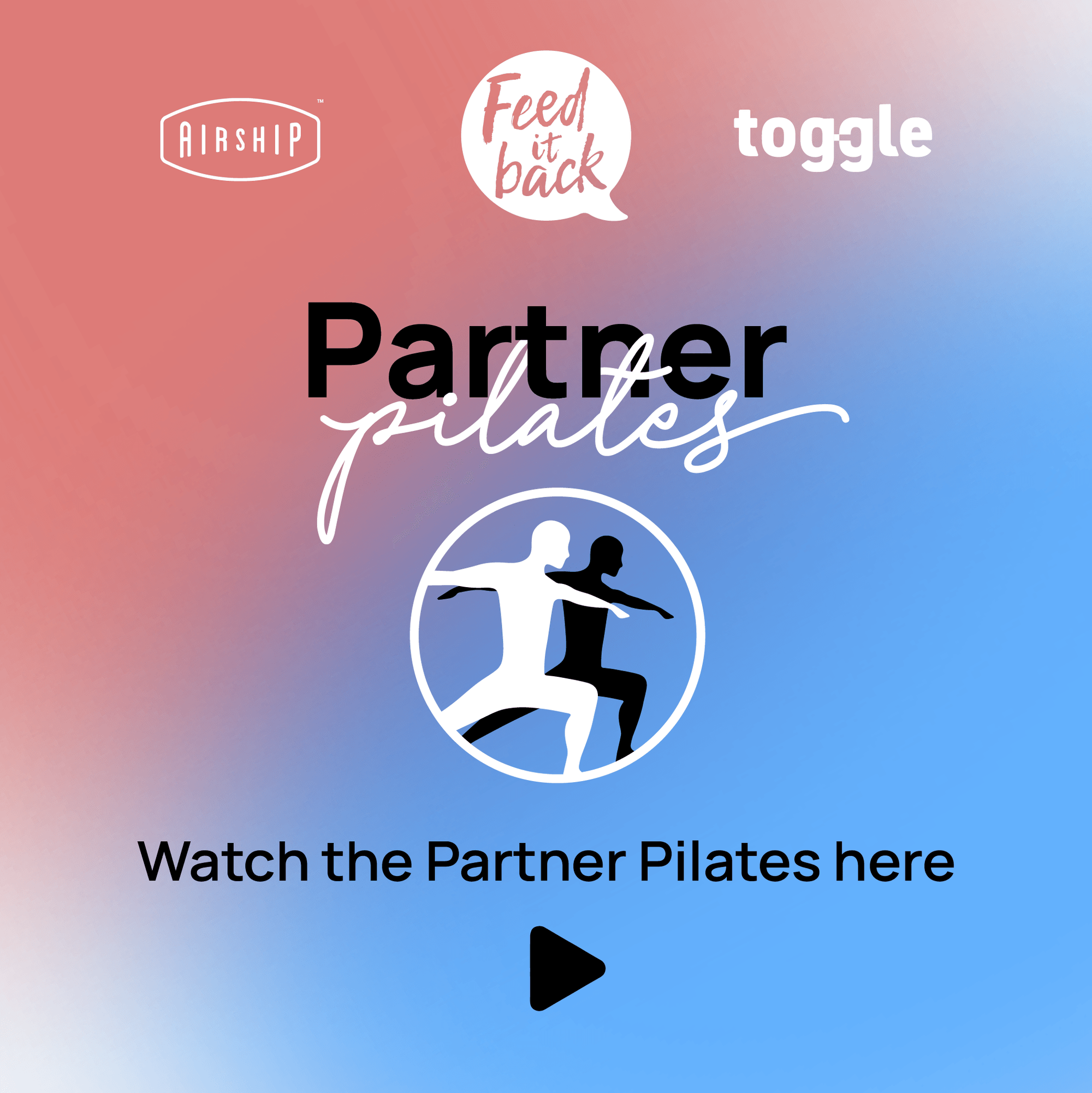 Airship and Feed it back Partner Pilates session