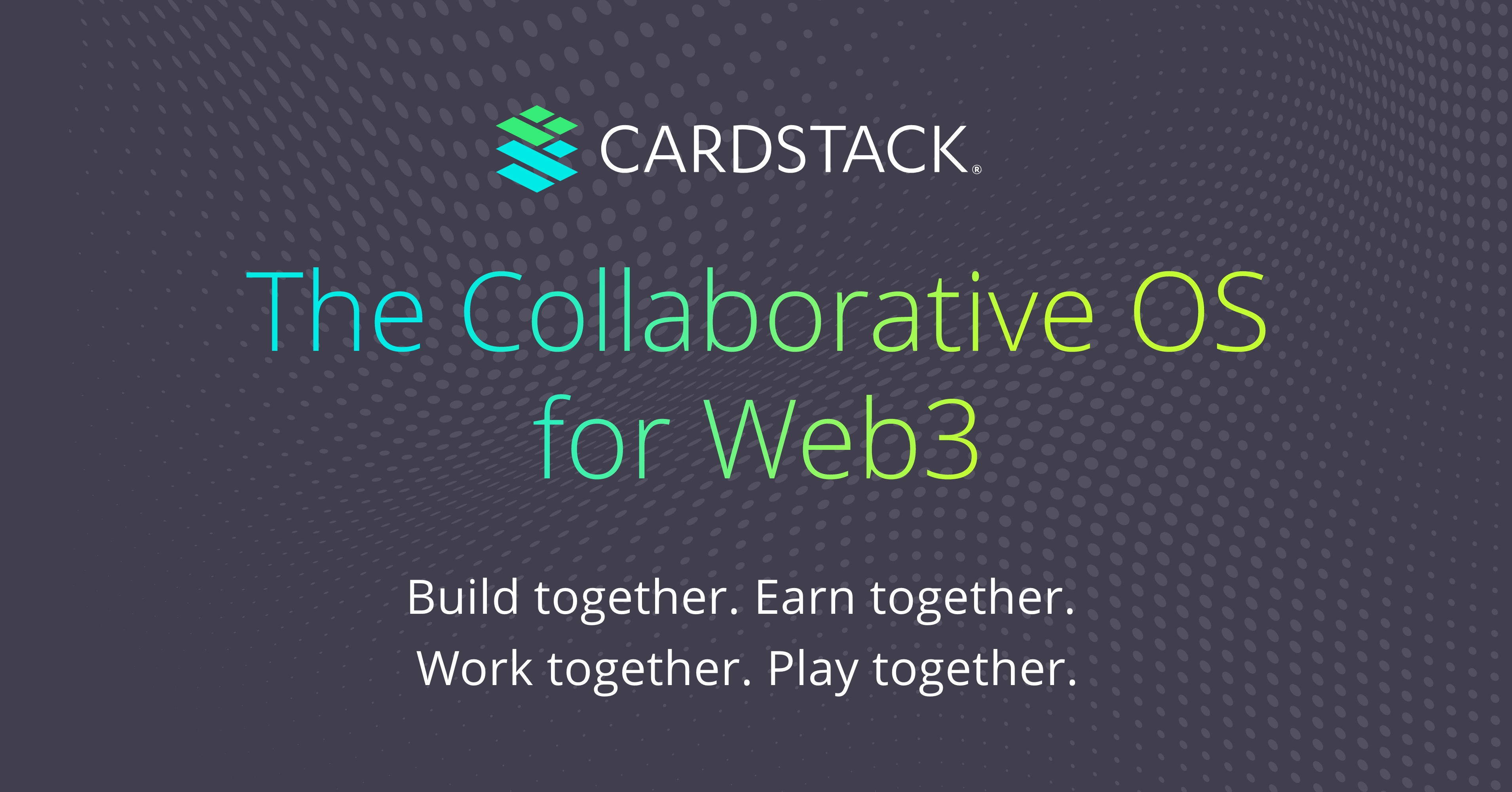 Cardstack · The Collaborative OS for Web3