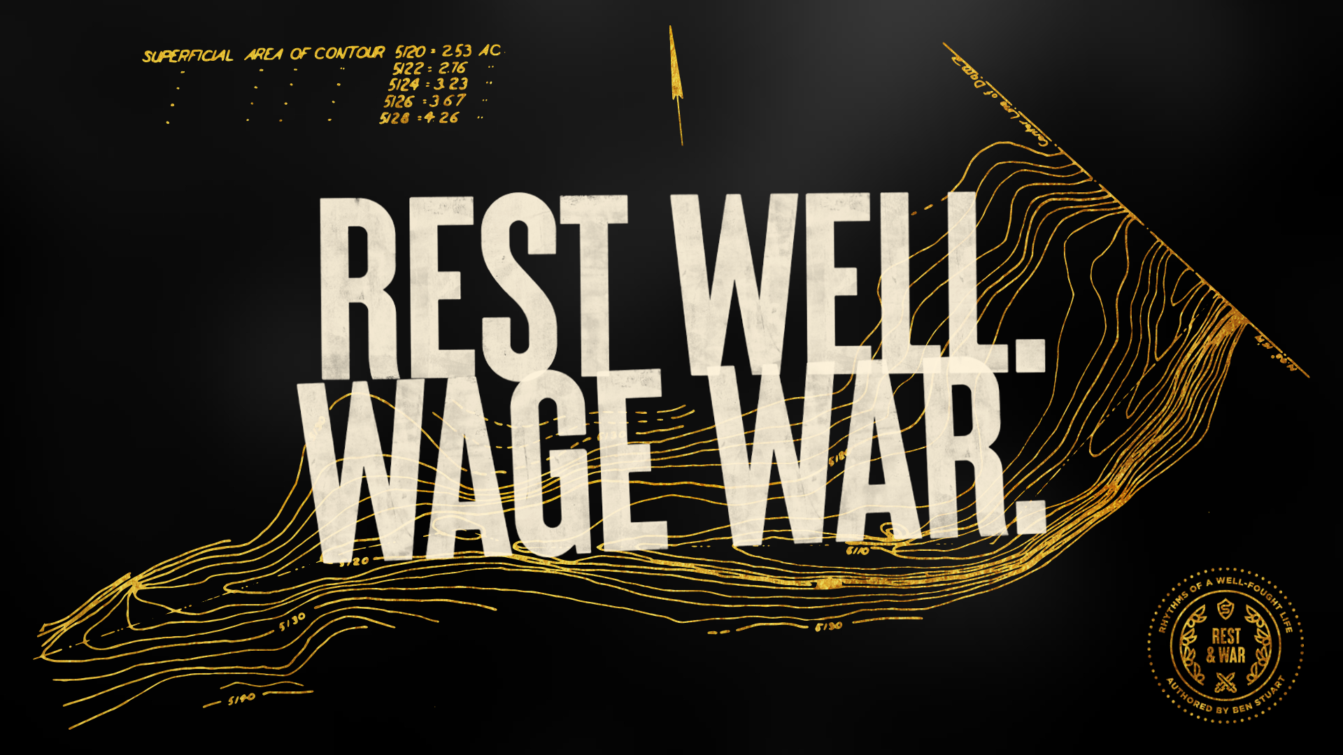 Rest & War: Rhythms of a Well-Fought Life | New from Ben Stuart