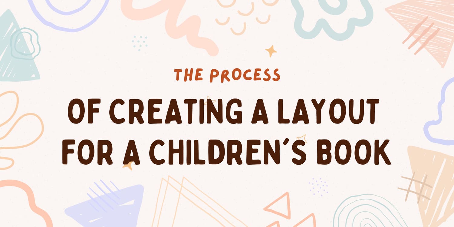 The importance of a children's book layout design in the overall ...