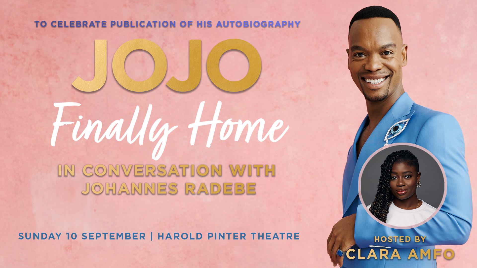 JOJO: Finally Home - In Conversation with Johannes Radebe | Official Box Office | Harold Pinter ...