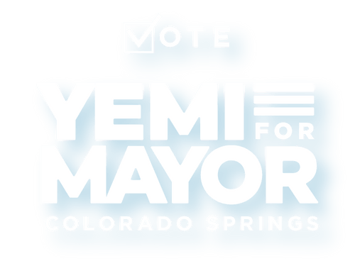 YEMI FOR MAYOR | Meet Yemi Mobolade, the 42nd Mayor of Colorado Springs!