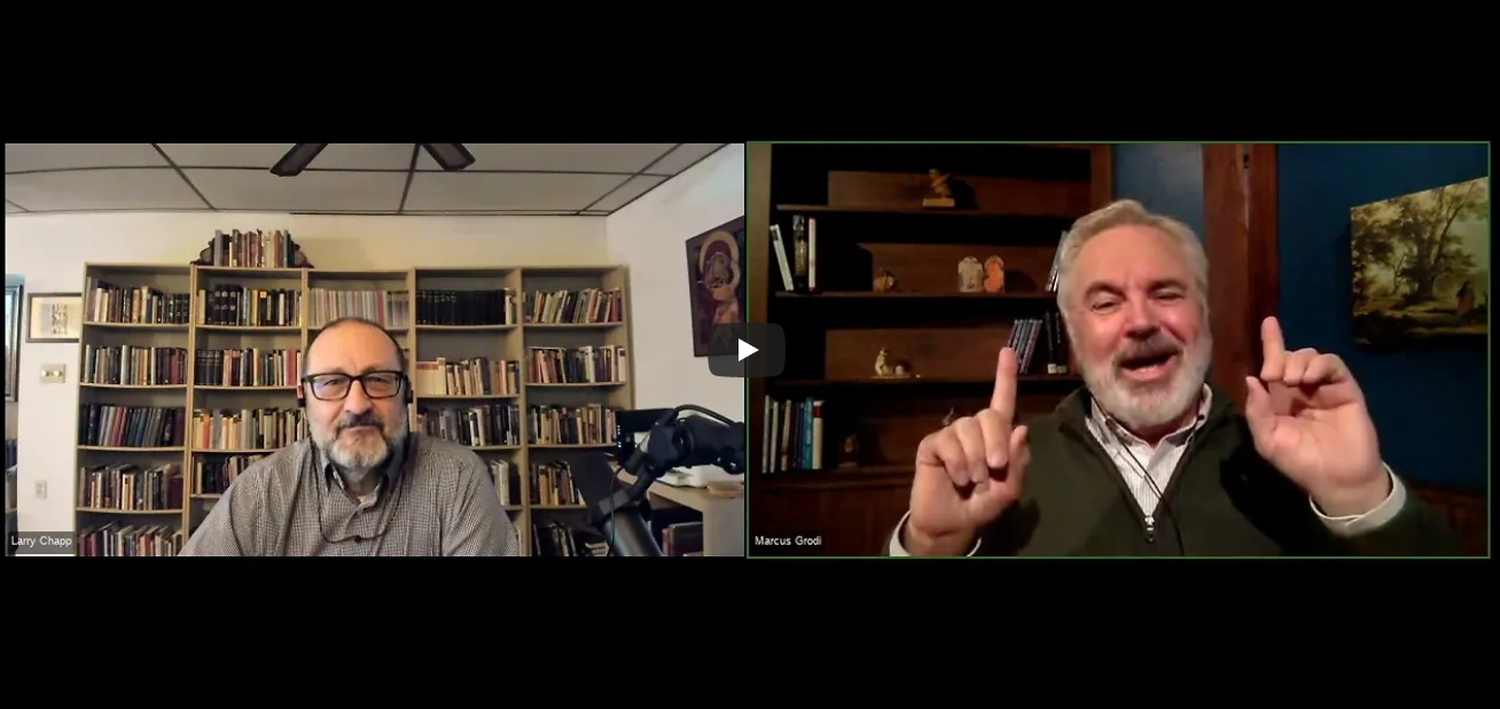 Interview with Larry Chapp and Marcus Grodi | Gaudium et Spes 22