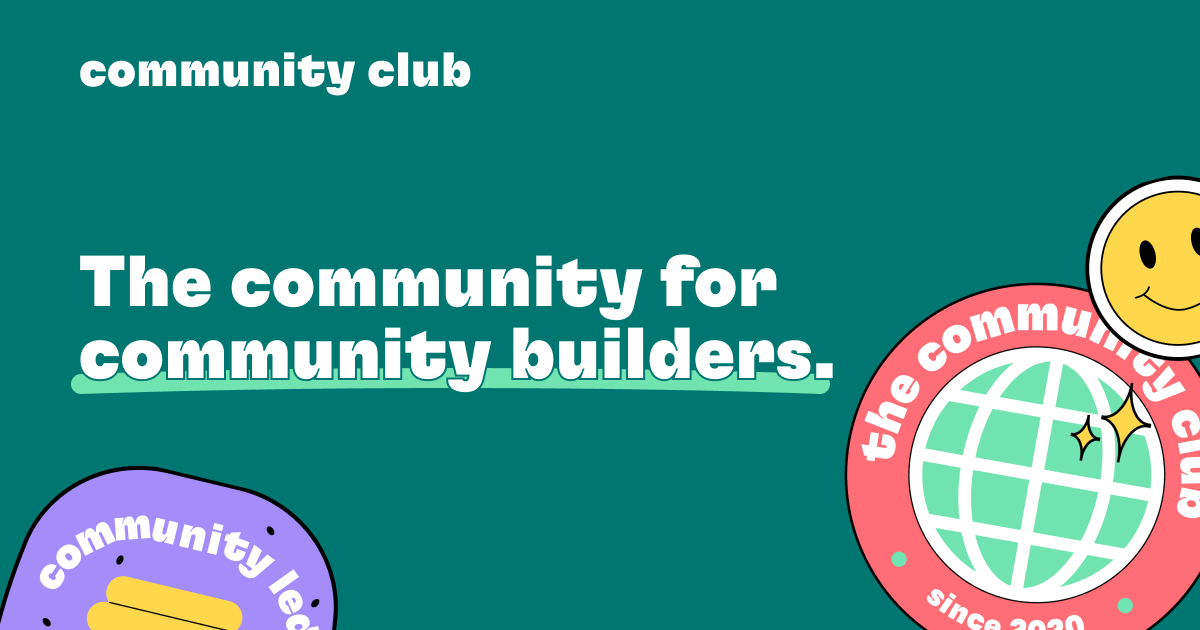 The Community Club | The Community for Community Builders