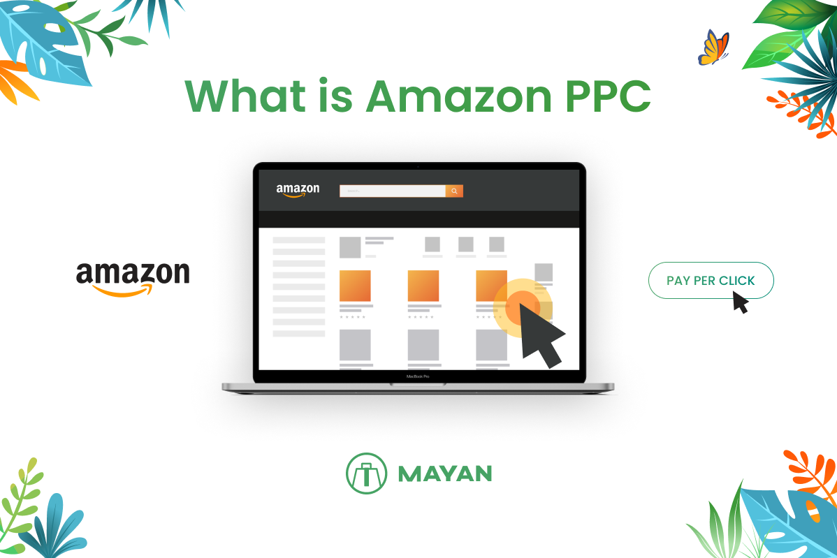 What is Amazon PPC, and How Does It Work?