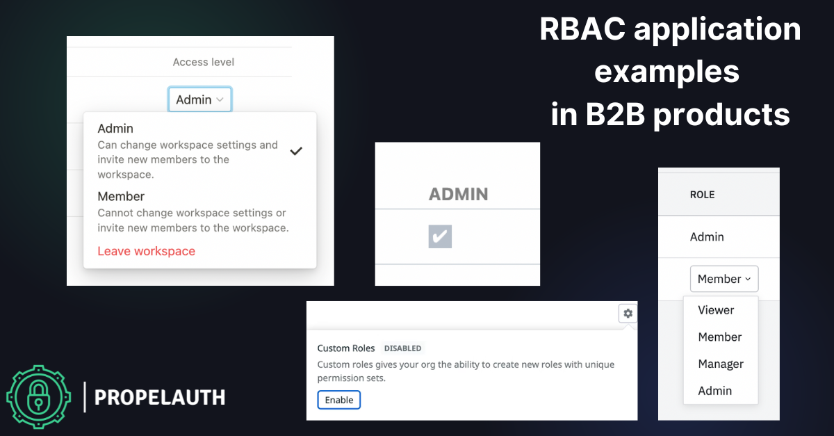 RBAC application examples in real world B2B products | PropelAuth Blog
