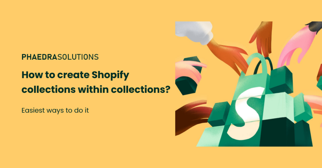 How to create Shopify collections within collections?