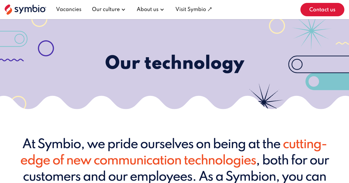 Our Symbio Technology stack: employs Java, Go, C++, Javascript, ReactJS ...
