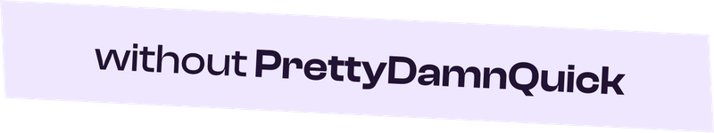 PrettyDamnQuick - Make your eCommerce delivery profitable