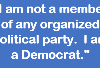 Quote of the Week - Will Rogers on the Democratic Party - Bill King Blog