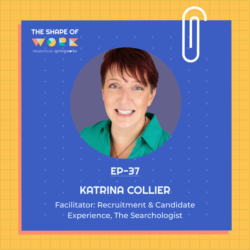 #37: Katrina Collier on the must-have skills for Talent Acquisition ...