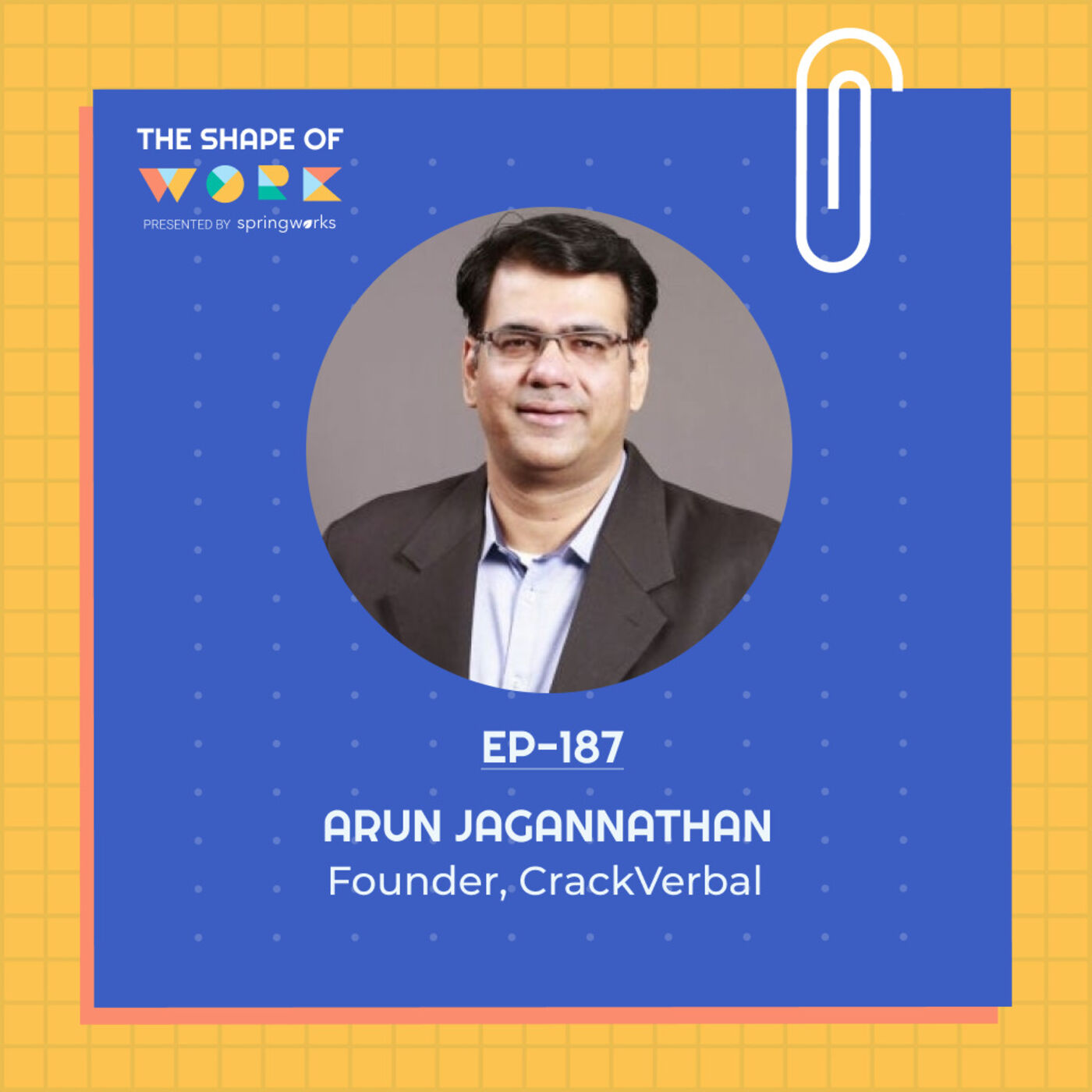 #187: Arun Jagannathan on why re-skilling your workforce and letting ...