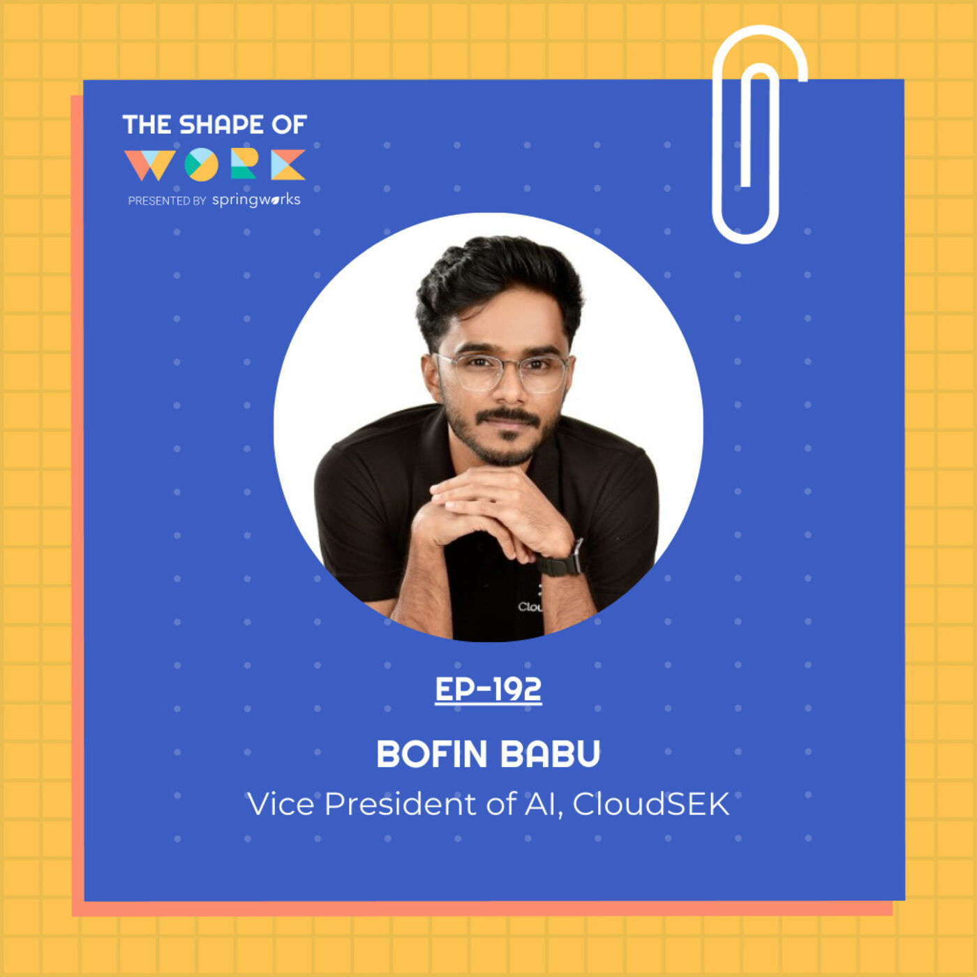 #192: Bofin Babu on how leaders should enhance employee experience and ...