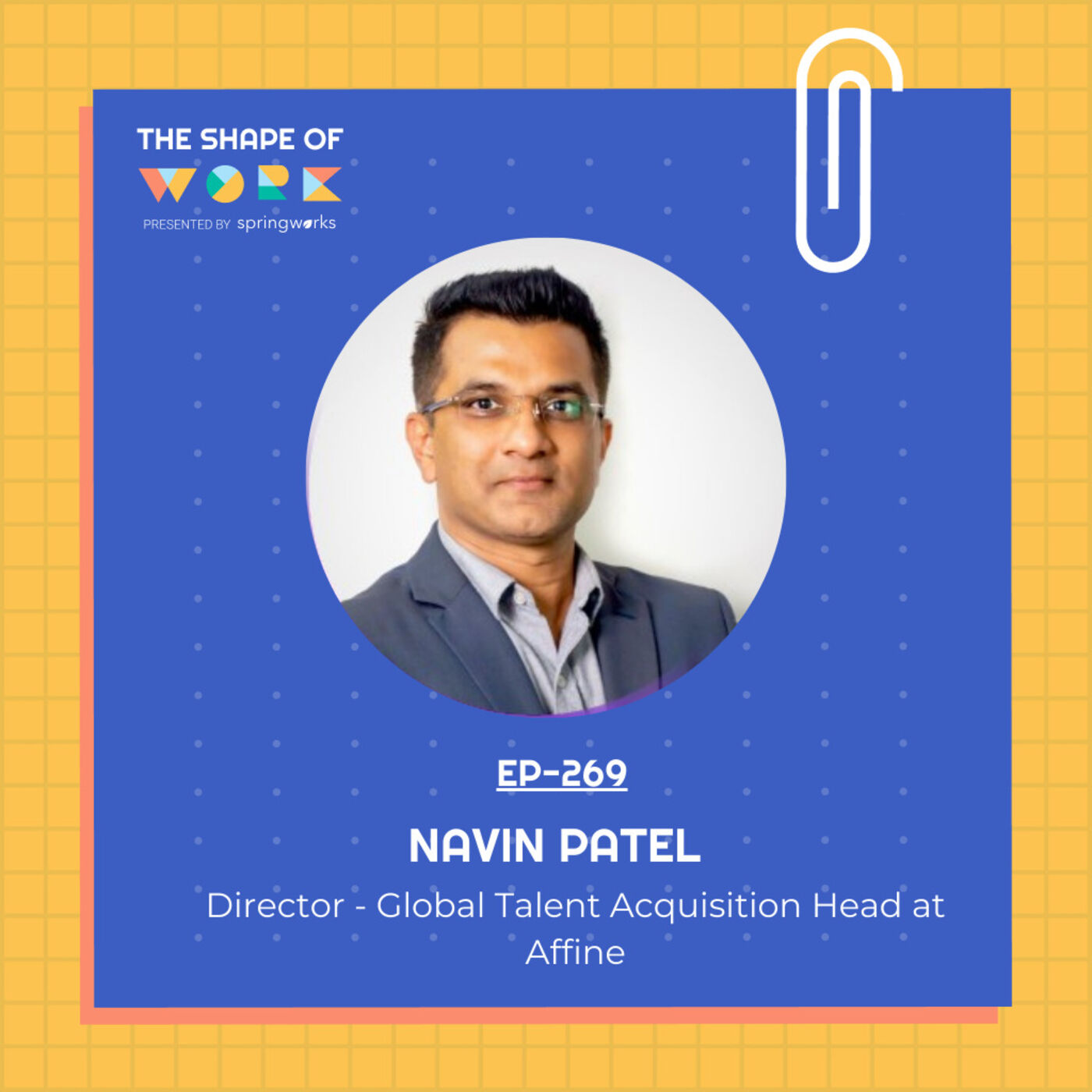 #269: Navin Patel on planning employees work-life balance and ...