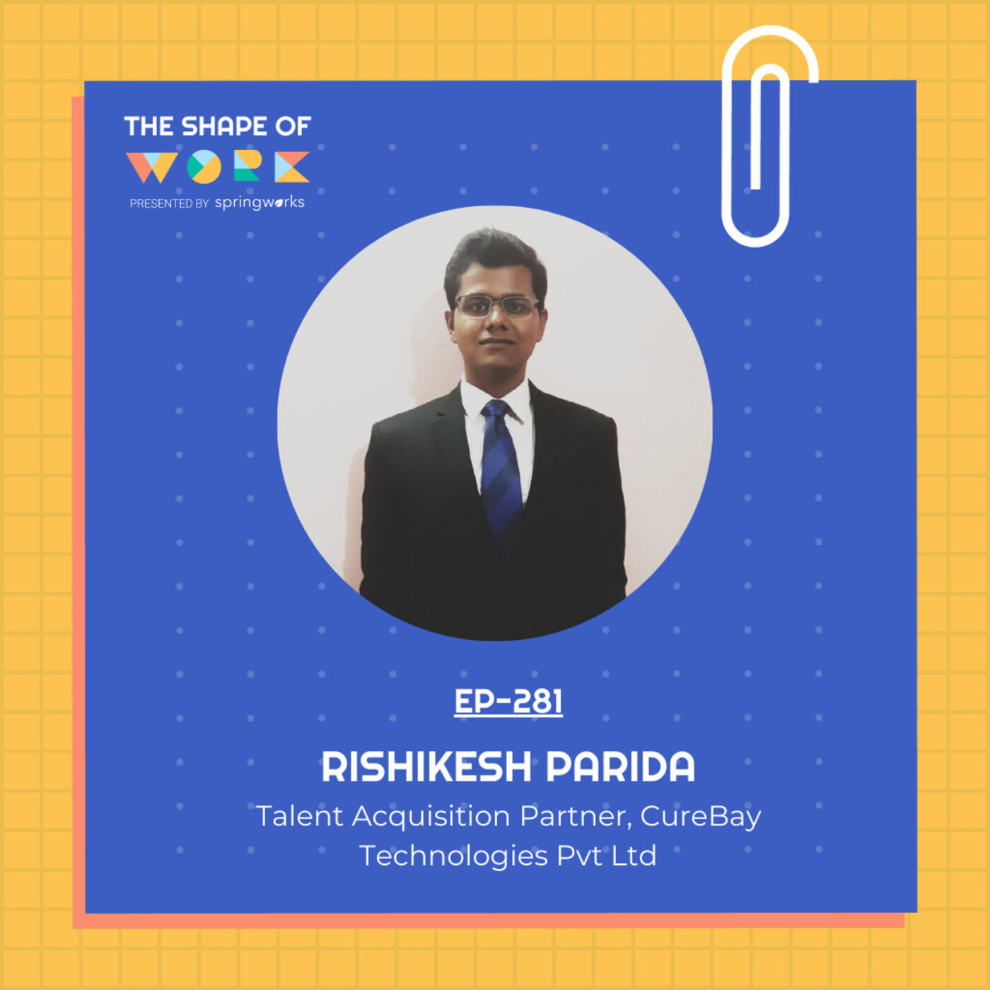 #281: Rishikesh Parida discusses challenges in the HR industry ...