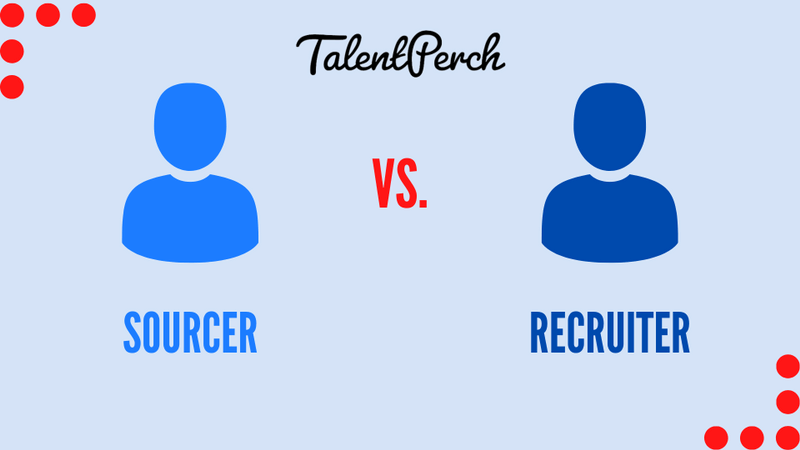 What's the Difference Between a Sourcer and a Recruiter?