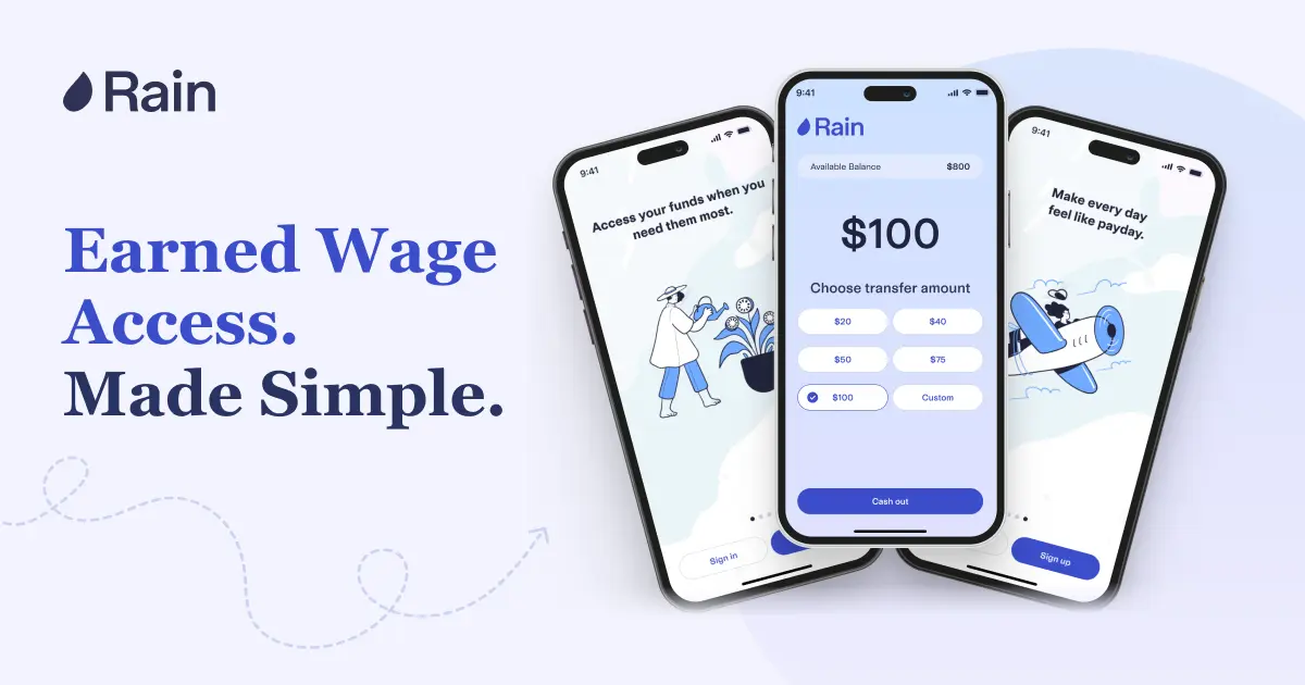 Earned Wage Access App | Rain Instant Pay | Get Paid Daily