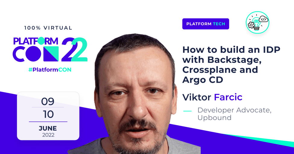 How to build an IDP with Backstage, Crossplane and Argo CD - PlatformCON