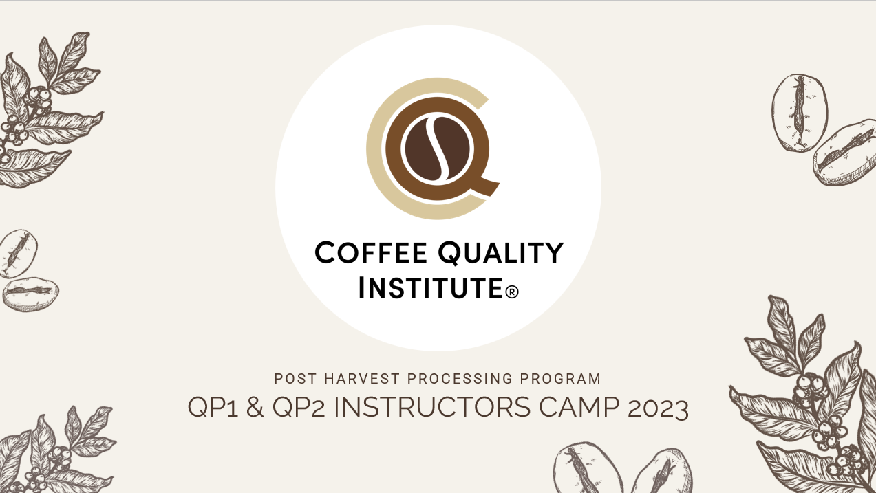CQI Post-Harvest Processing Instructor Camp 2023