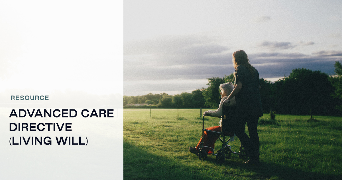 Advanced care directives | Estate Planning | Living Wills | Bower Wood