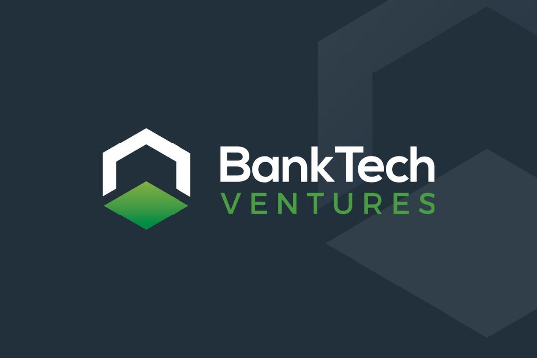 BankTech Ventures Closes First Strategic Investment Fund