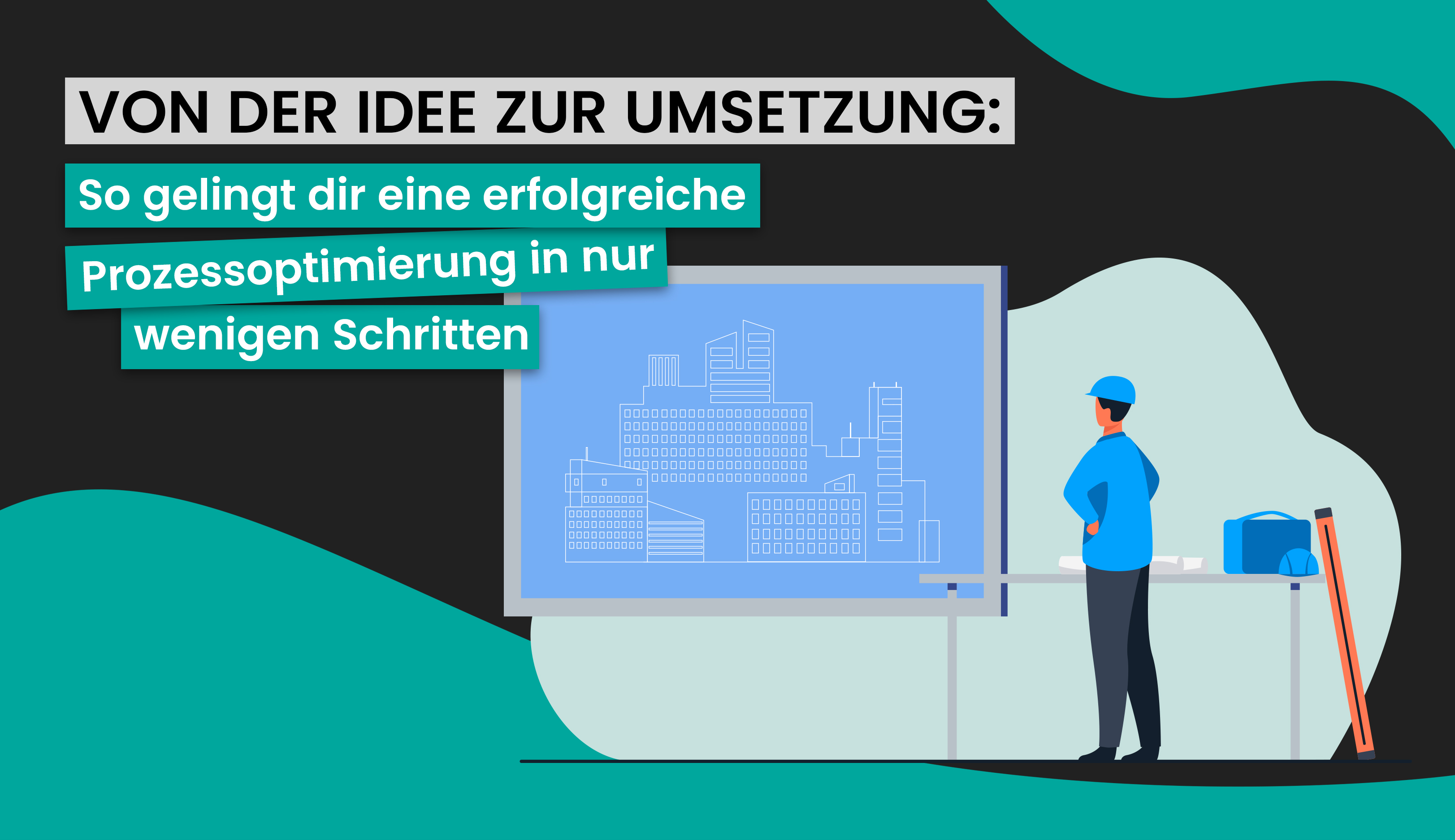 Von der Idee zur Umsetzung: So gelingt dir eine erfolgreiche ...