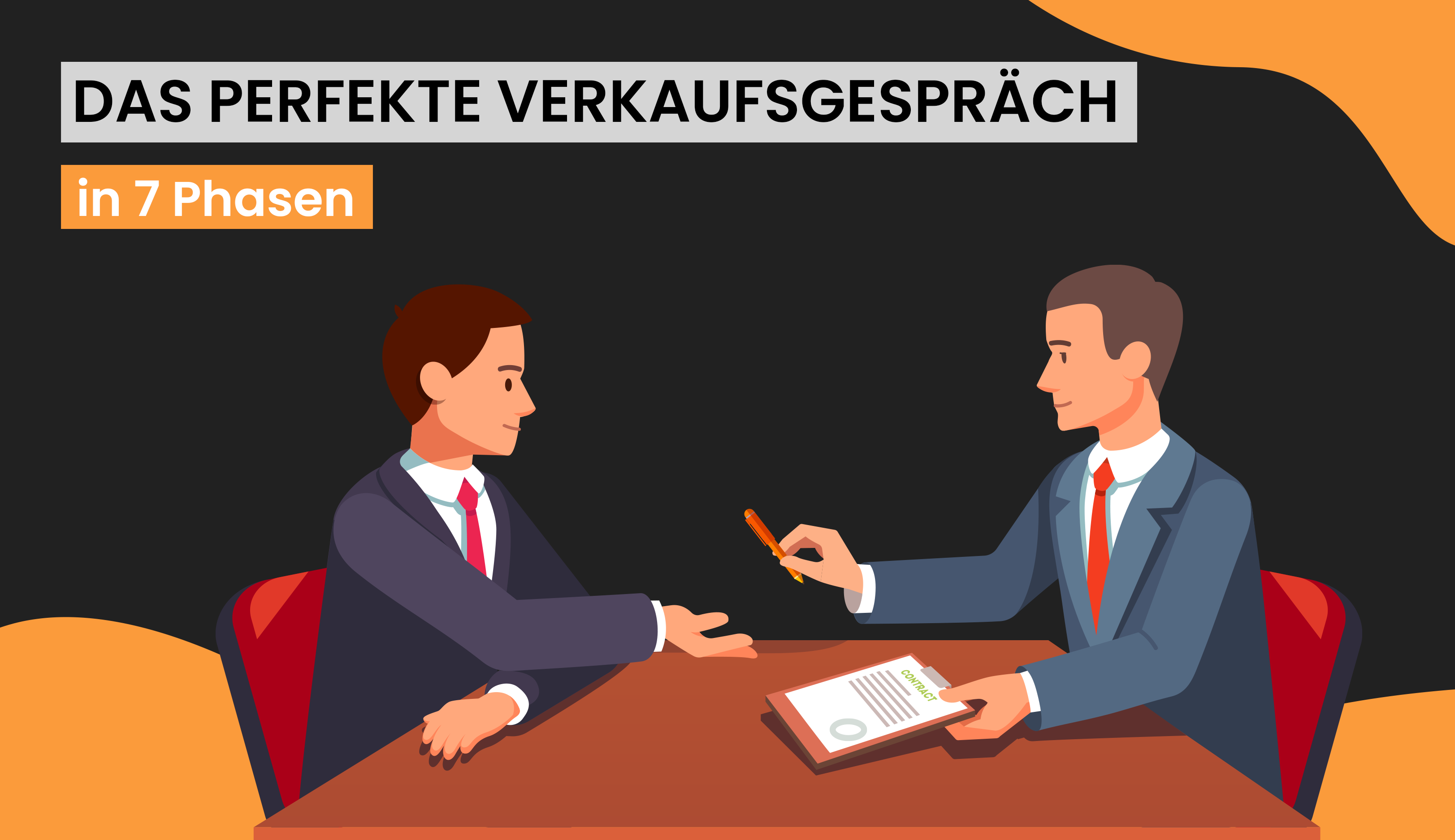 Das perfekte Verkaufsgespräch in 7 Phasen