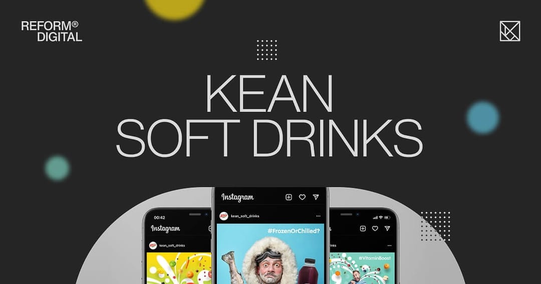 KEAN Soft Drinks | Project by Reform Digital®