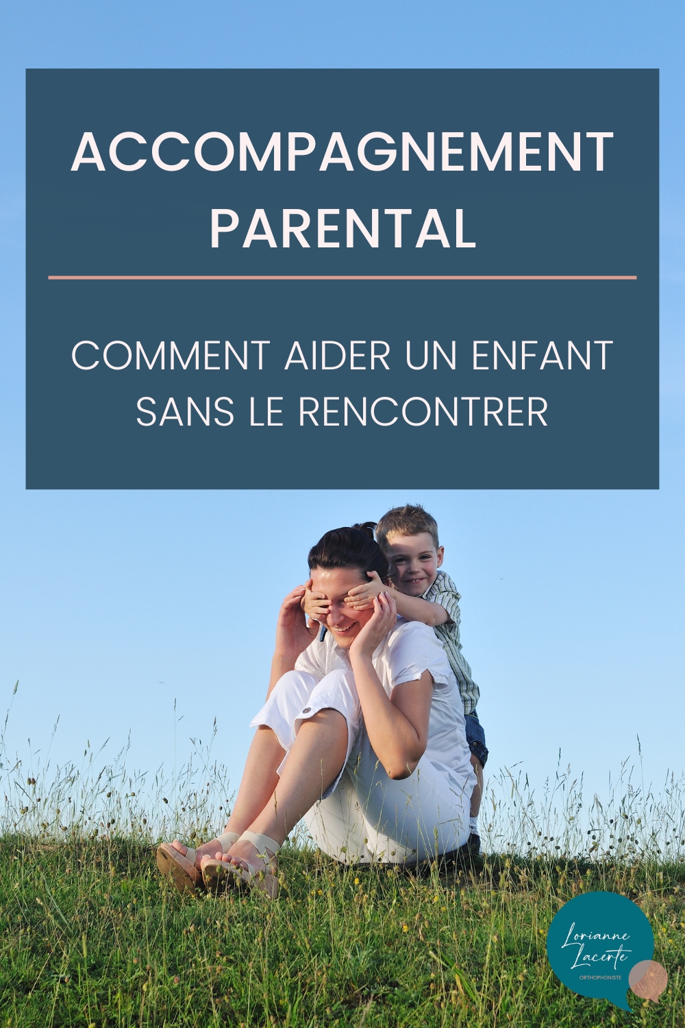 Comment je peux aider ton enfant sans le rencontrer une seule fois