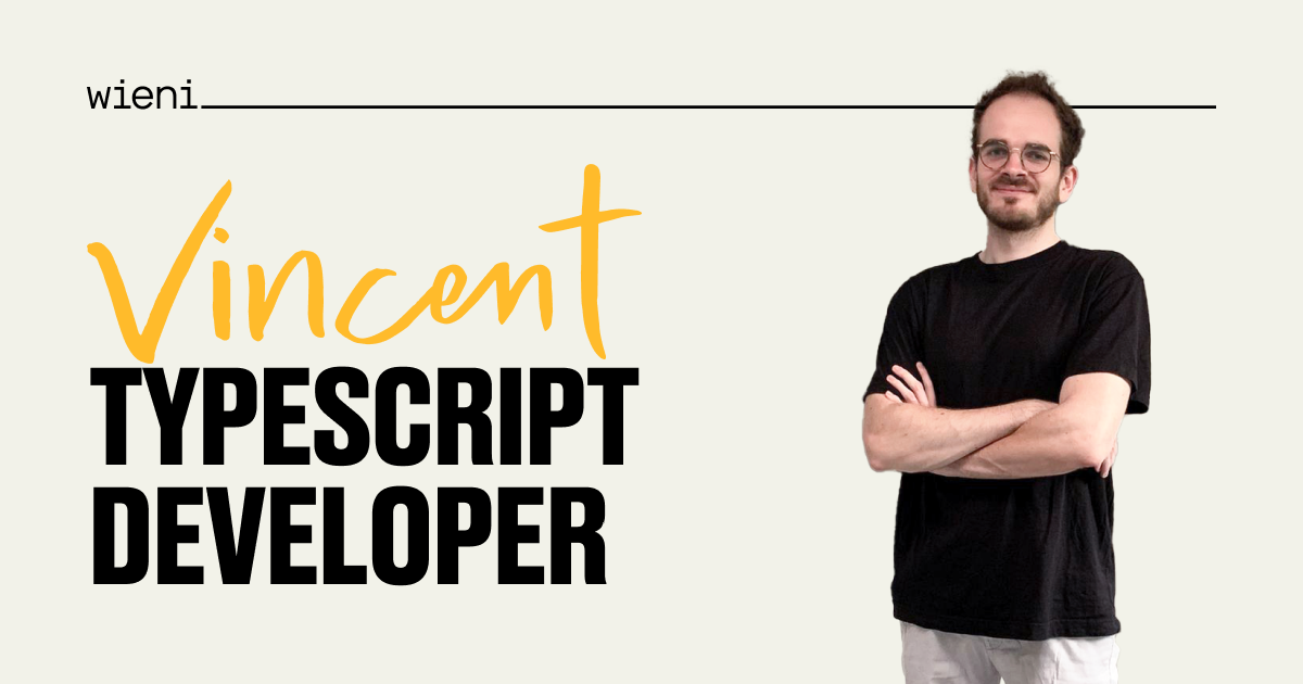 Vincent, Typescript Developer