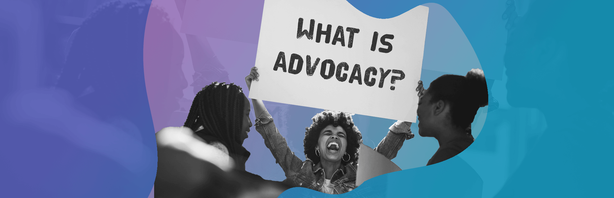What is advocacy?