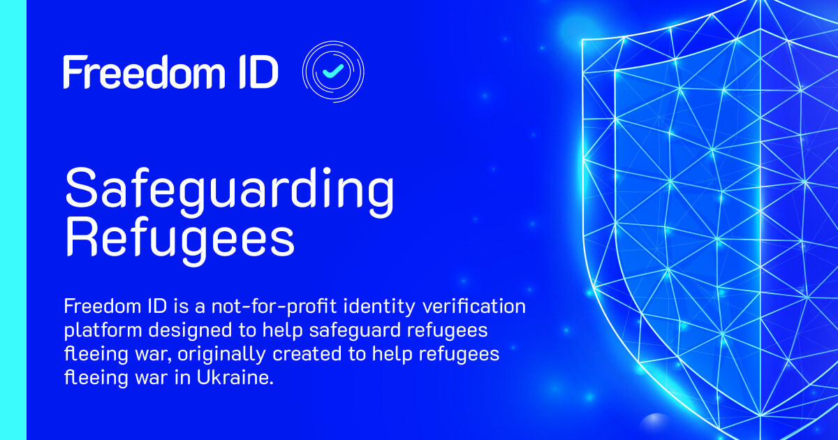 Safeguarding Refugees | Freedom ID