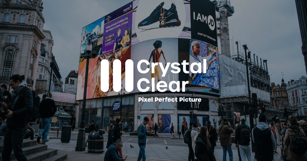 Crystal Clear | UK's Tallest Billboard