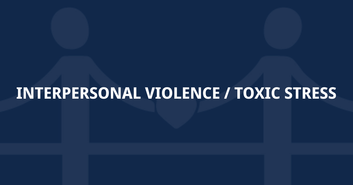 Interpersonal Violence | Domains | Access East