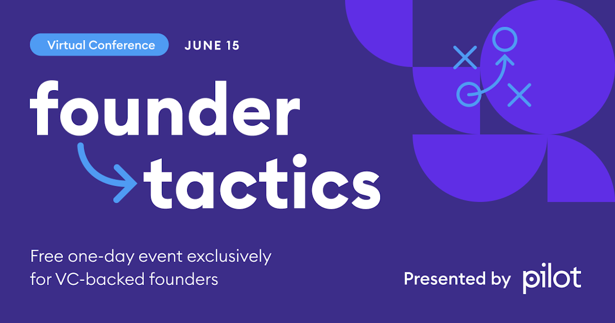 Founder Tactics | Virtual Conference | Pilot