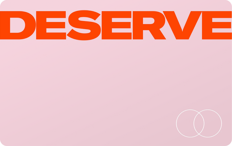 Deserve