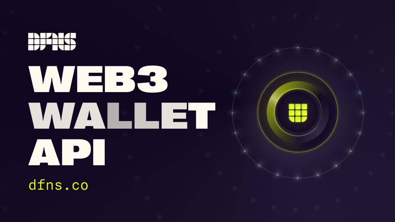 Dfns — Web3 Wallet Infrastructure