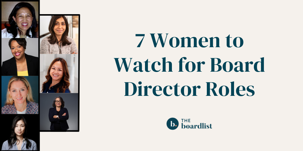 7 Women to Watch for Board Director Roles | theBoardlist