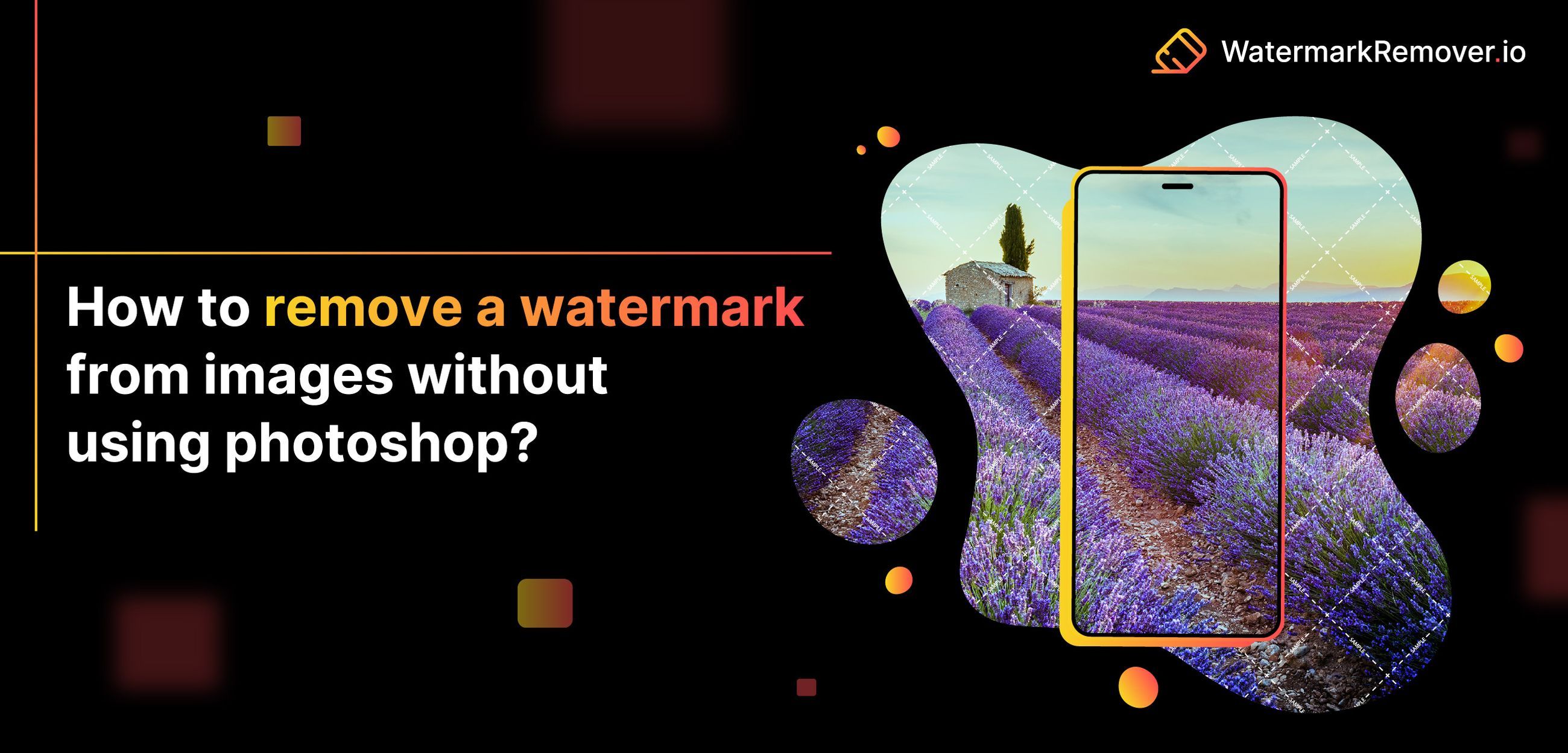 Watermarkremover.io the best watermark remover app on Android